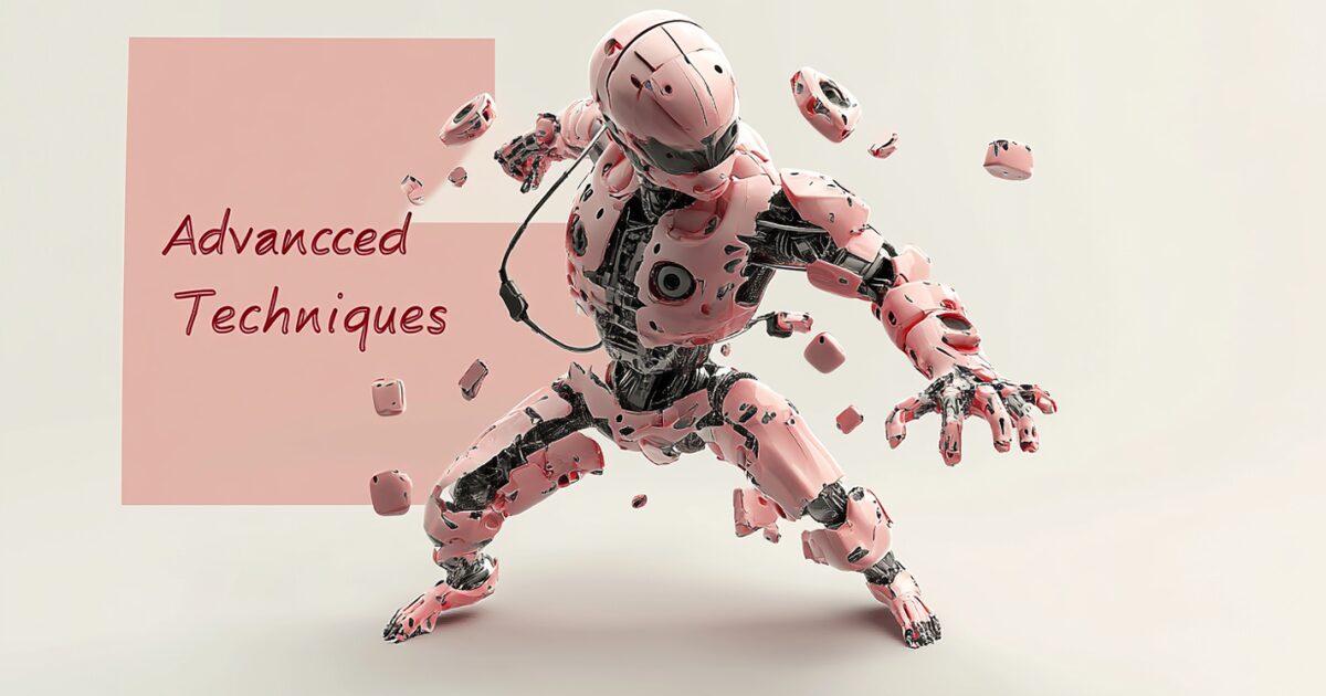 Advanced Techniques: Beyond the Basics | SingularityByte AI Magazine
